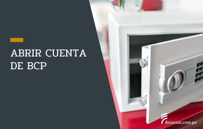 Todo lo que necesitas saber para abrir cuenta de BCP - Finanzas.com.pe